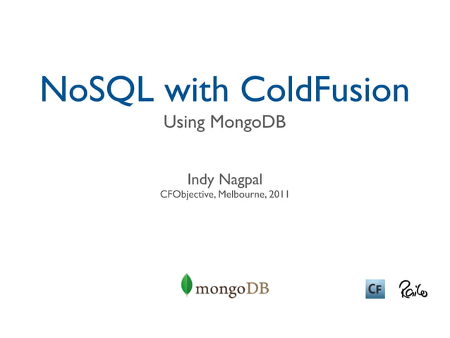 Using NoSQL MongoDB with ColdFusion | PPT
