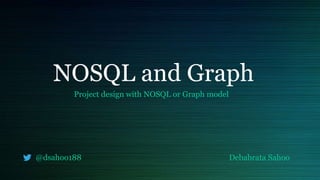 Nosql and graph | PPTX