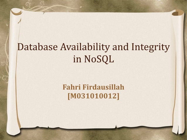 Nosql availability & integrity | PPT