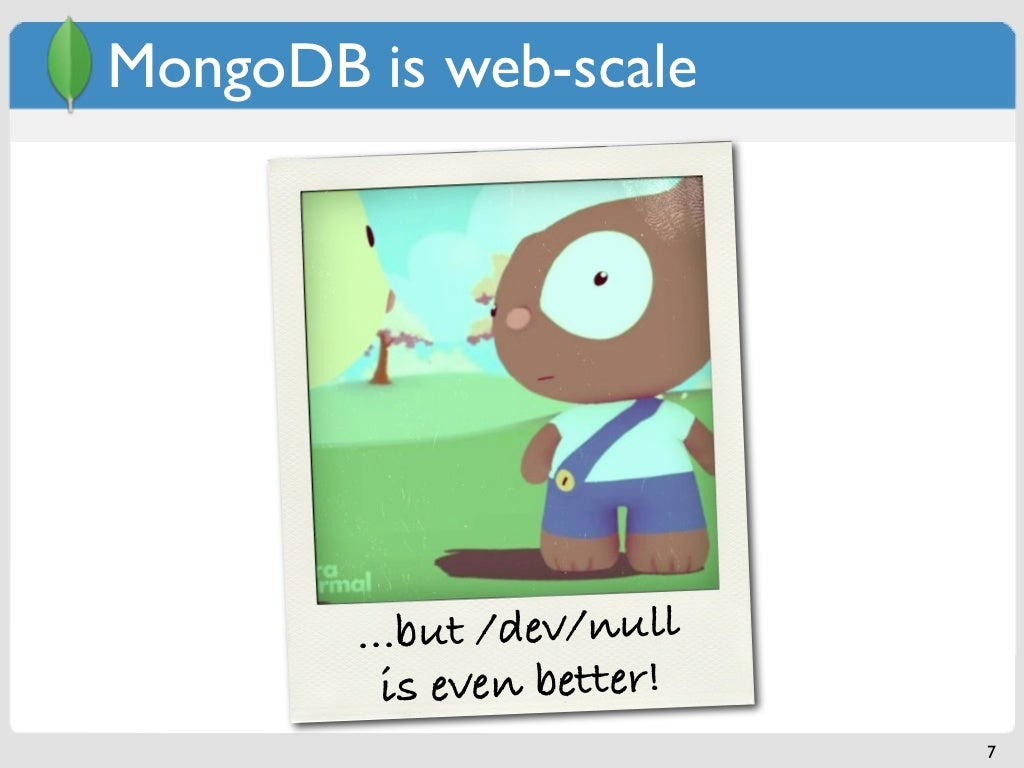 Mongodb Is Web Scale But Devnull