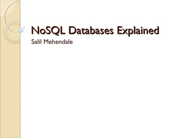 No sql databases explained | PPT