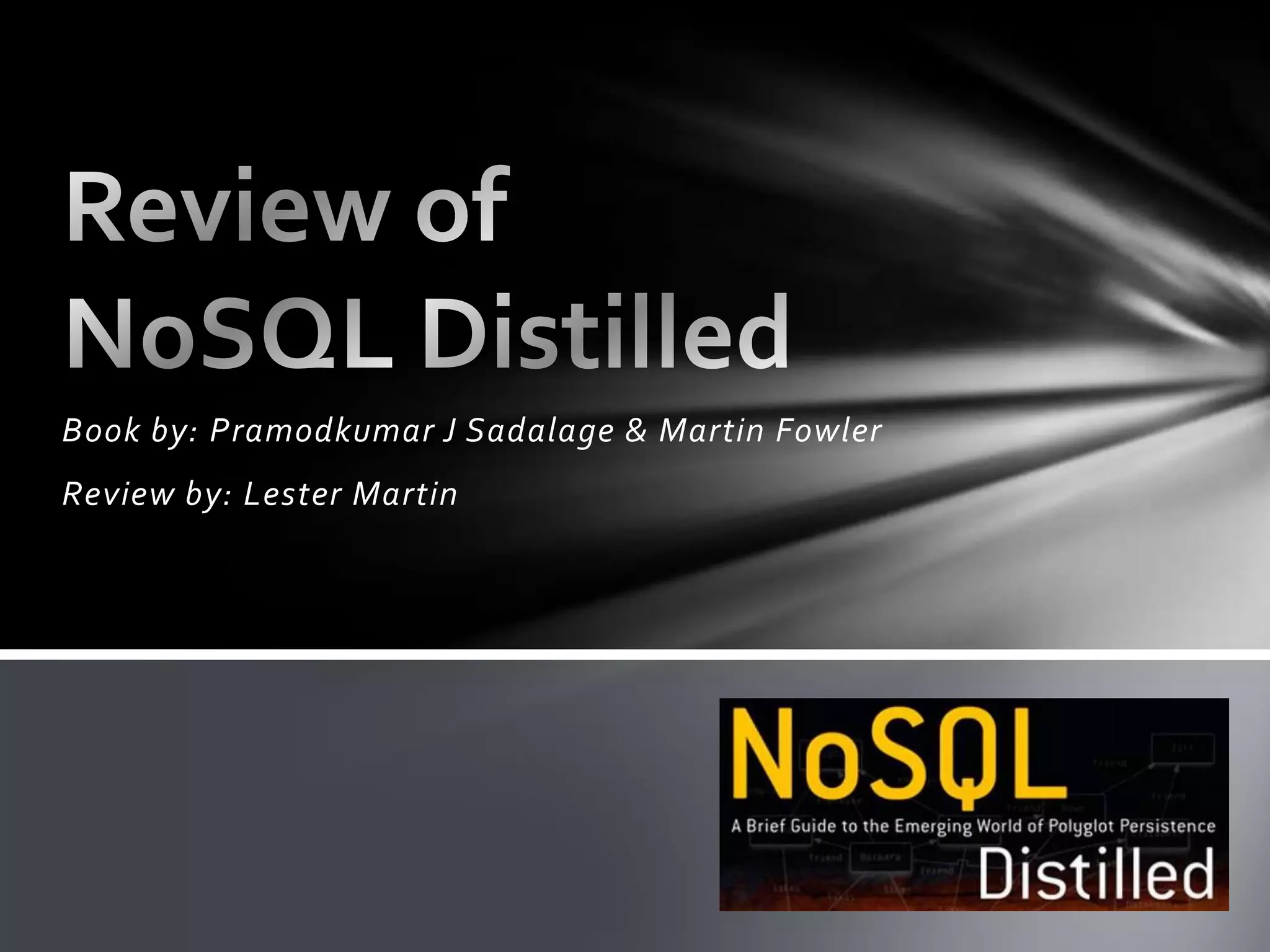 NoSQL Distilled Book Review | PPT