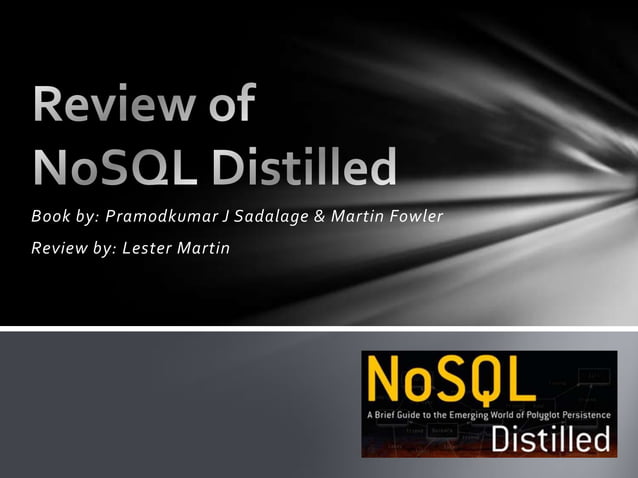NoSQL Distilled Book Review | PPT