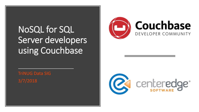 NoSQL for SQL Server Developers using Couchbase | PPTX