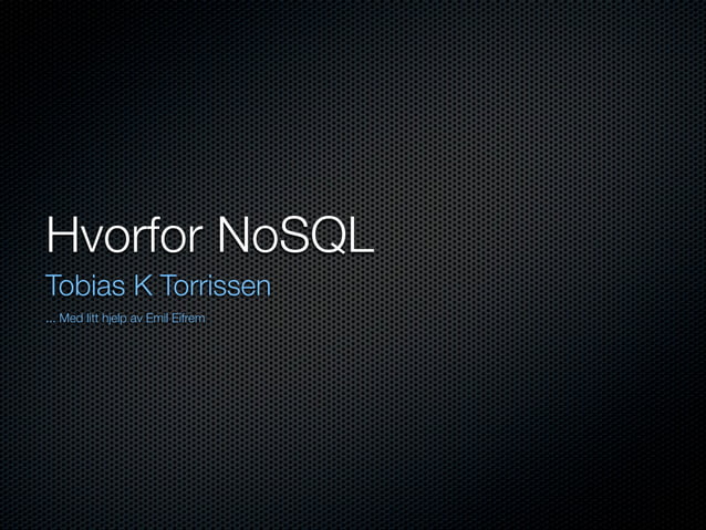 NoSQL javaBin sommermøte | PPT