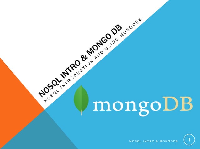 NoSQL and MongoDB Introdction | PPT