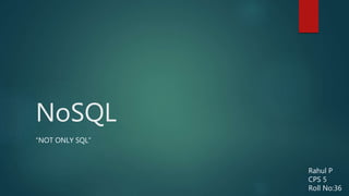 NoSQL(NOT ONLY SQL) | PPTX