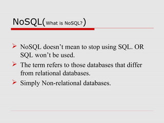NoSql Databases | PPT | Databases | Computer Software and Applications