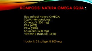 PENGETAHUAN NATURA OMEGA SQUA | PPT