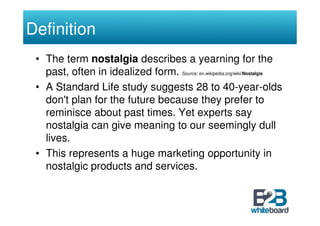Nostalgia Marketing | PPT