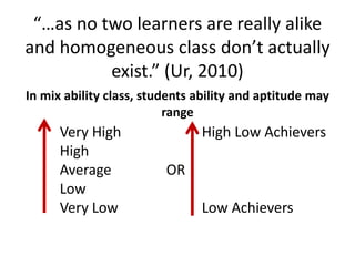 No student left behind creating learning opportunity in elt class | PPT