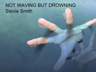 Not waving-but-drowning-1221586495419424-9 | PPT