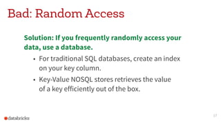 Not Your Father's Database: How to Use Apache Spark Properly in Your Big Data Architecture | PDF