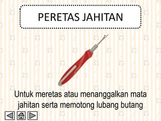 NAMA DAN FUNGSI ALATAN JAHITAN | PPTX