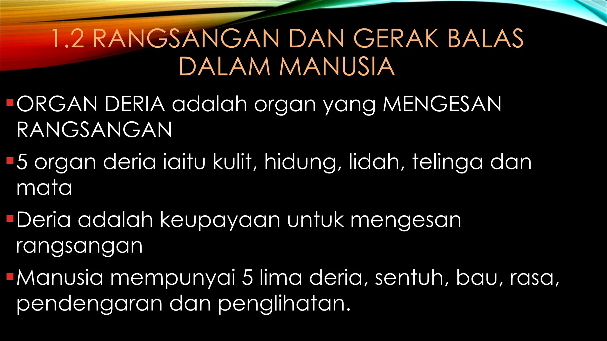 NOTA BAB 1 SAINS FORM 3.pdf (1.1 Sistem saraf manusia, 1.2 Rangsangan ...