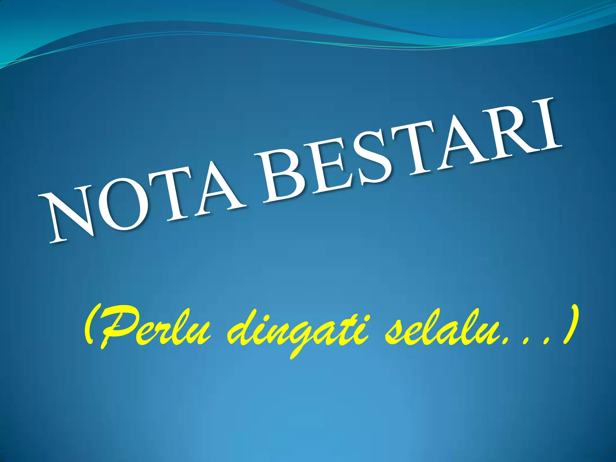 Nota bestari | PPTX