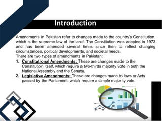 notable amendments for the constitution of pakistan | PPTX