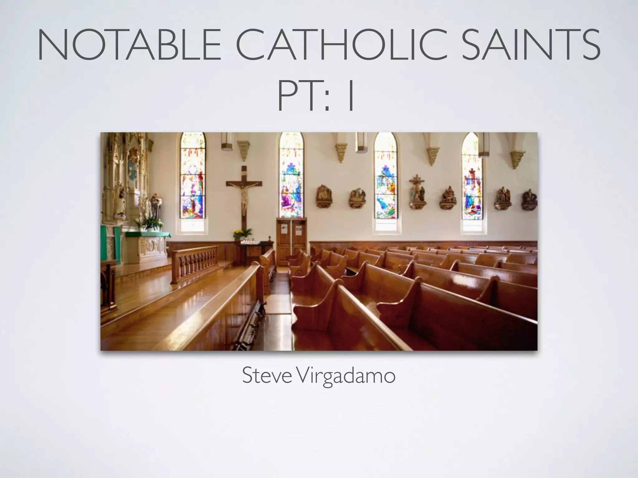 Notable Catholic Saints Pt: 1 | PDF