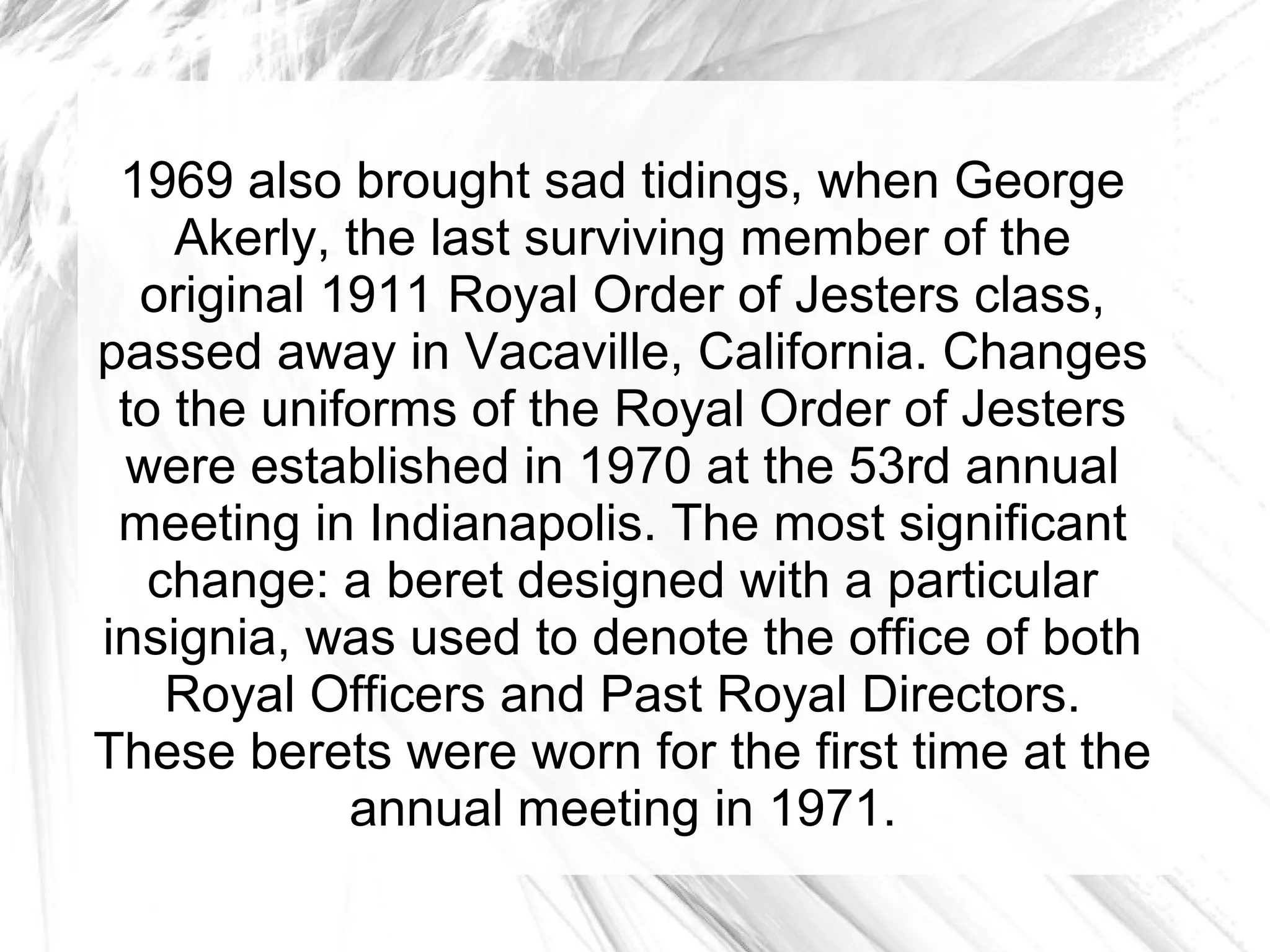 Notable Events Within the Royal Order of Jesters: 1967 and 1971 | PPT