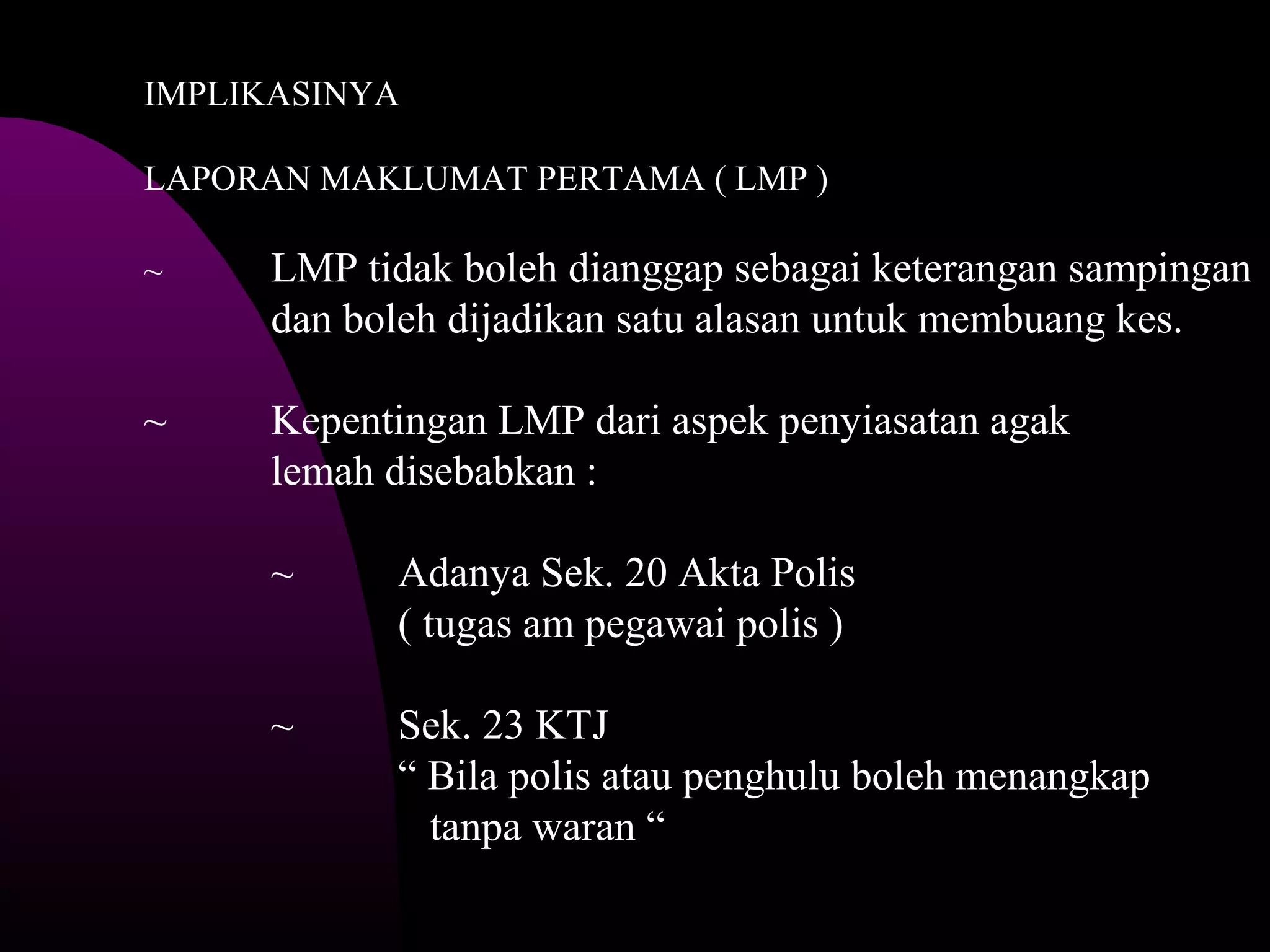 Kursus Asas Siasatan - Laporan Polis Maklumat Pertama (FIR) | PPT