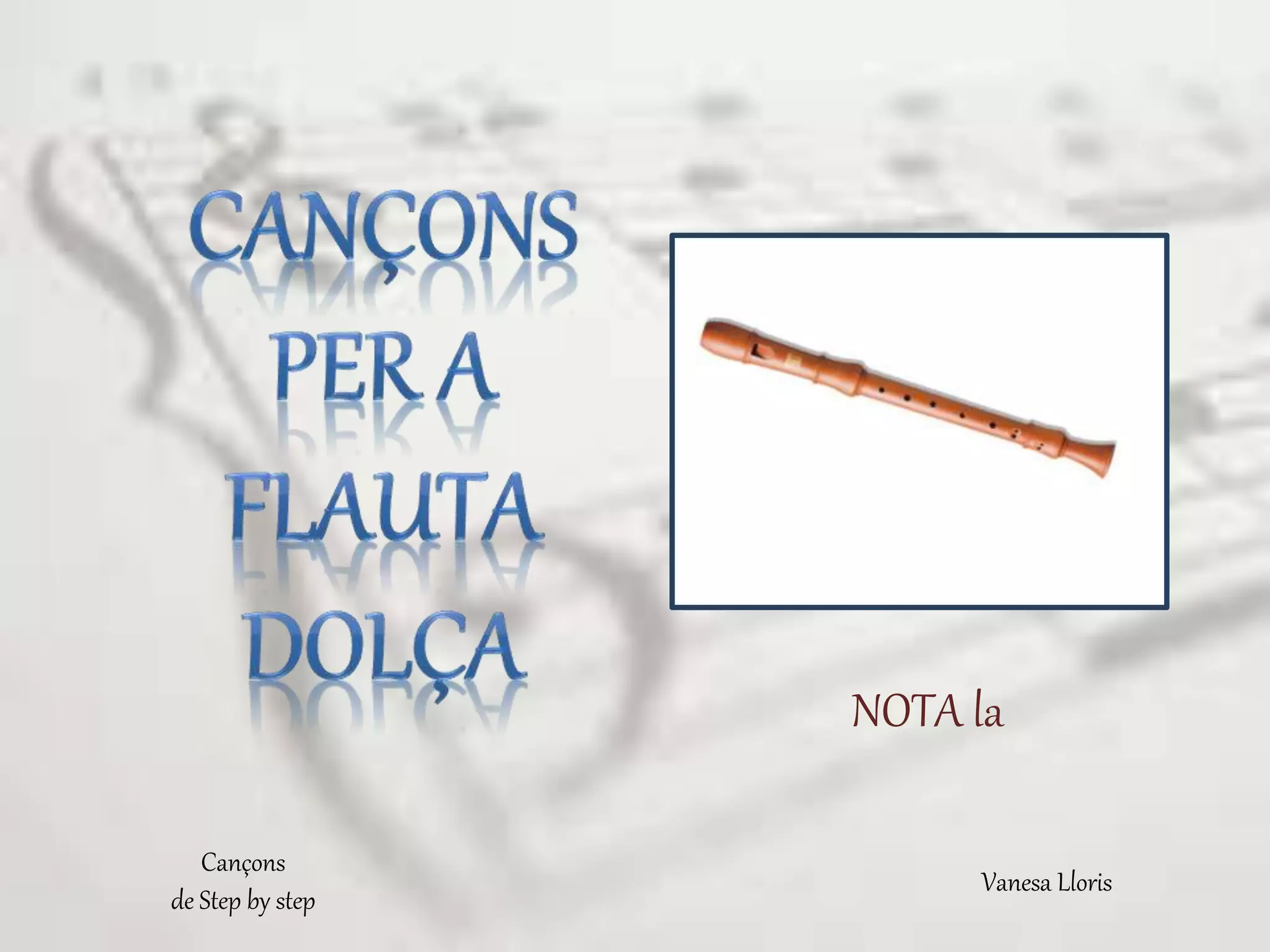 Nota la flauta | PPTX