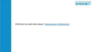Notarization in Blockchain | PDF | Databases | Computer Software and Applications