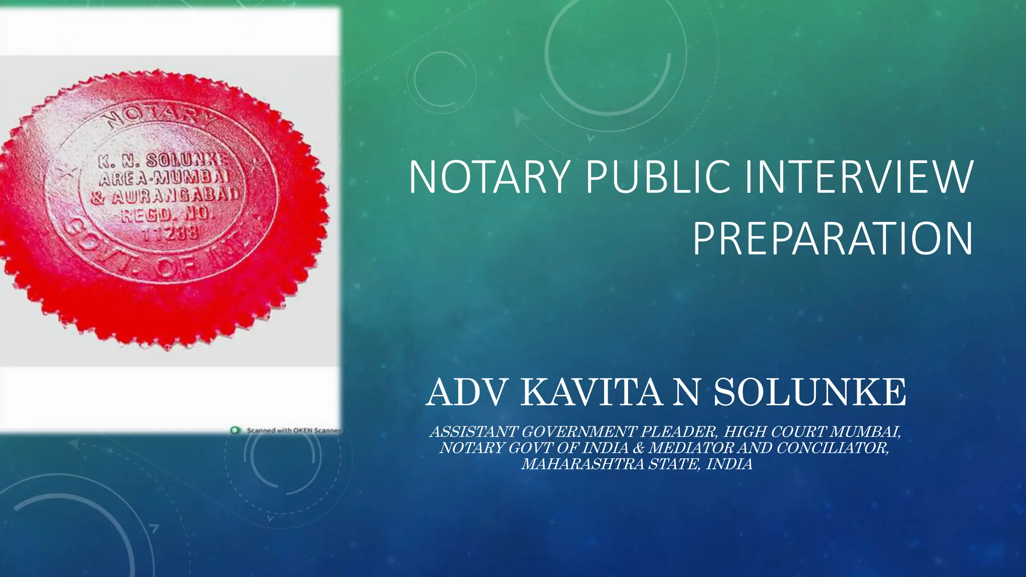 Notary Public Interview Preparation 2023-By Adv Kavita N Solunke.pptx