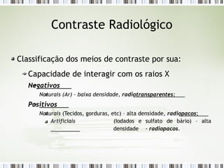 Notas_aula_exame_contrastados exames de radiologia com bario e iodo.pptx