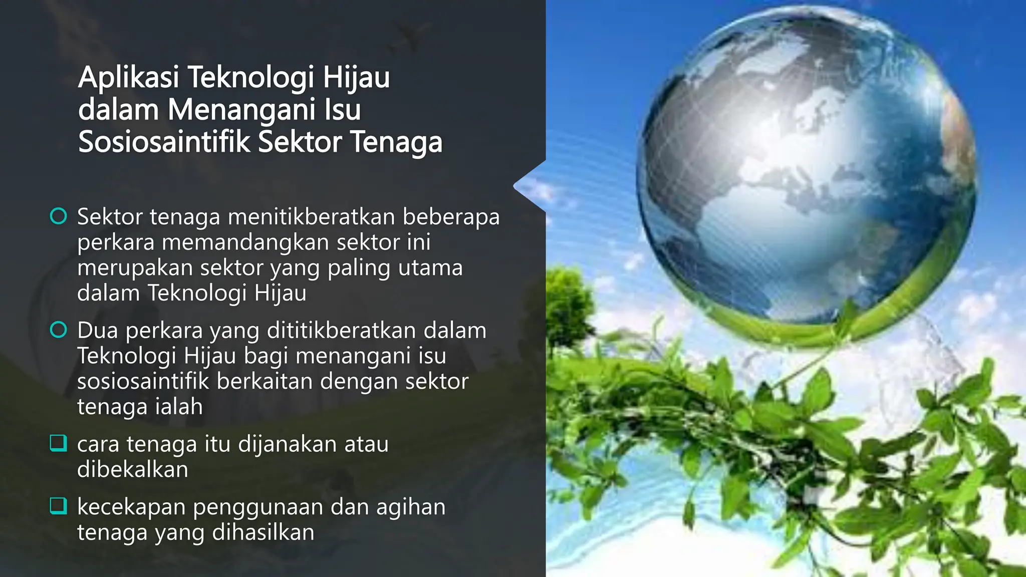 NOTA_SC_T4_BAB_4_TEKNOLOGI_HIJAU_DALAM_MELESTARIKAN_ALAM_zila_khalid=.pptx