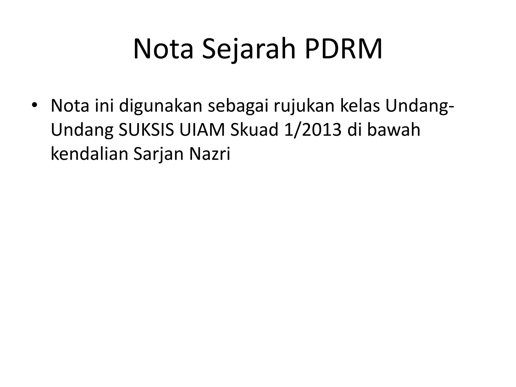 Nota Sejarah Polis Malaysia | PPTX
