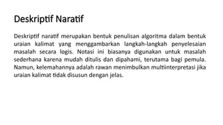 Materi matakuliah algoritma pemrograman : notasi algoritma | PPTX