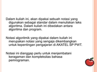Notasi algoritmik & programming style | PPTX
