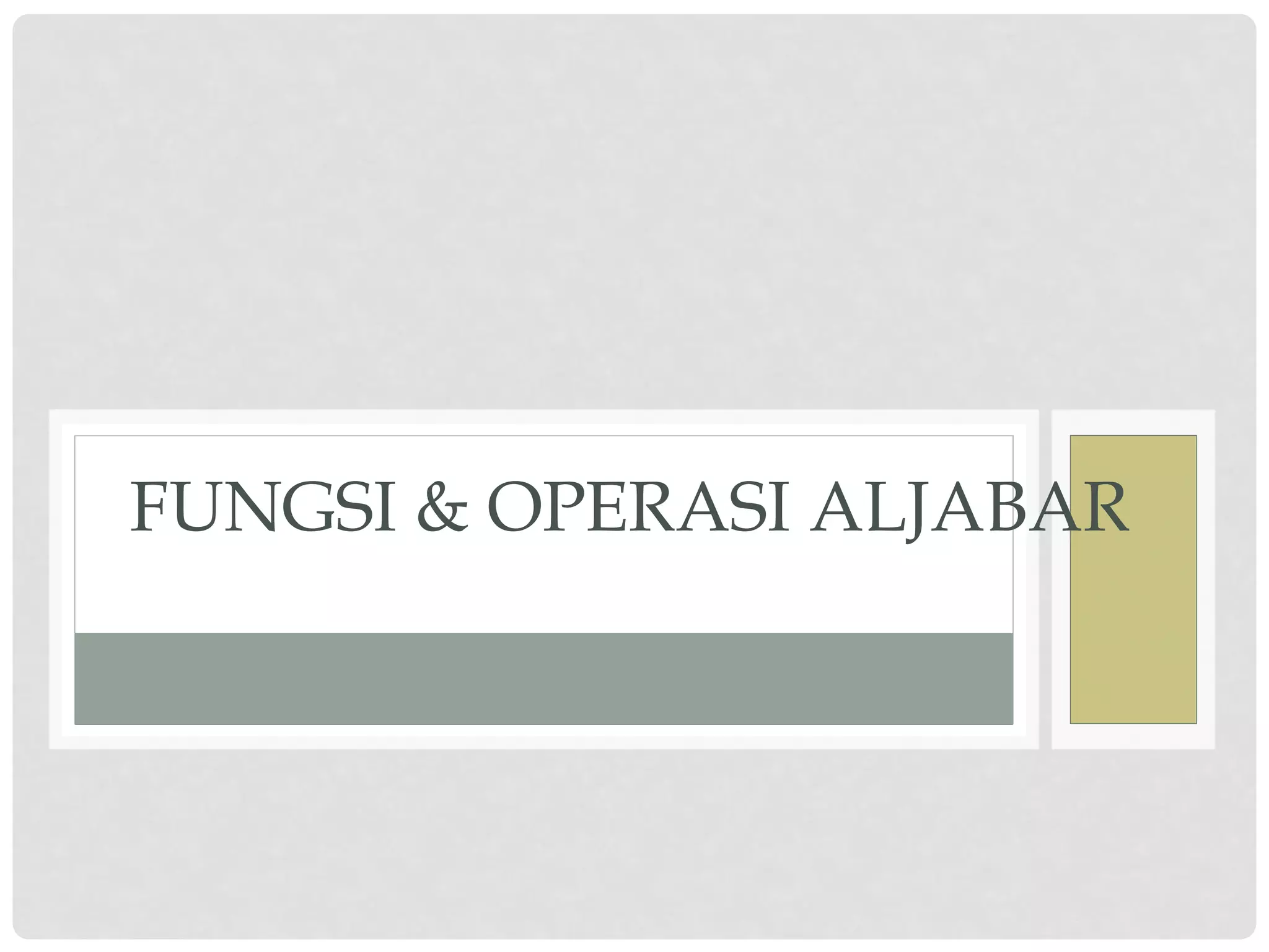 Notasi fungsi & operasi aljabar.pdf