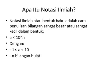 Notasi_Ilmiah_Bentuk_Baku_PPT.pptx....... | PPTX