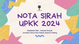 NOTA SIRAH UJIAN PENILAIAN KAFA 2024.pdf