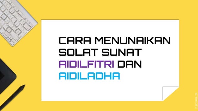 Nota Tahun 6 - Solat Sunat 2 Hari Raya | PPTX