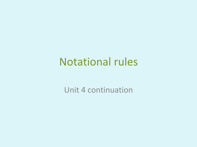 Notational rules | PPT