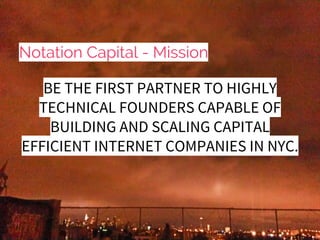 Notation Capital Fund 1 pitch deck | PDF