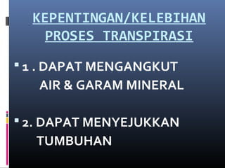 Nota transpirasi sains tingkatan 3 | PPT
