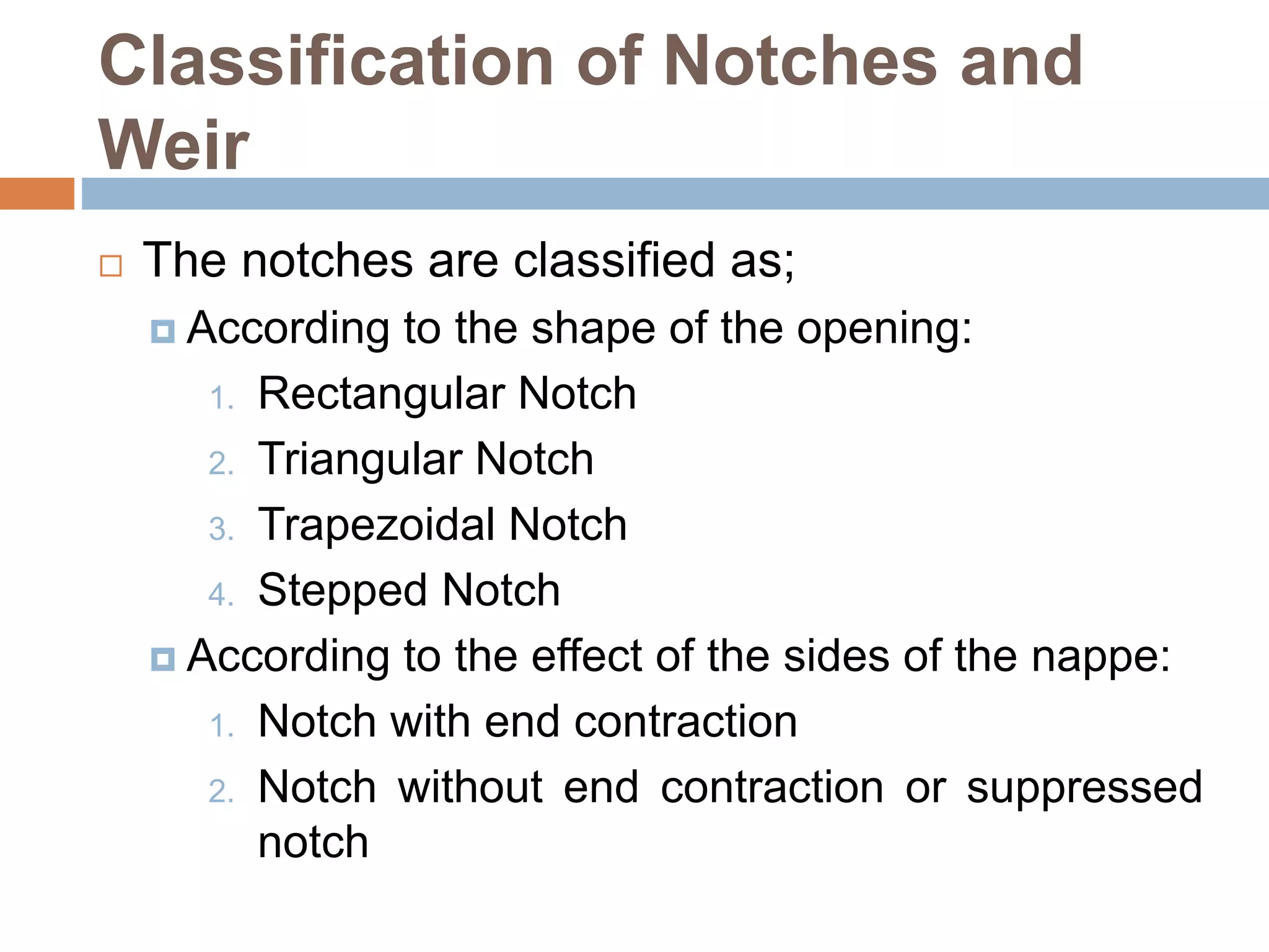 Notches and weir | PPTX