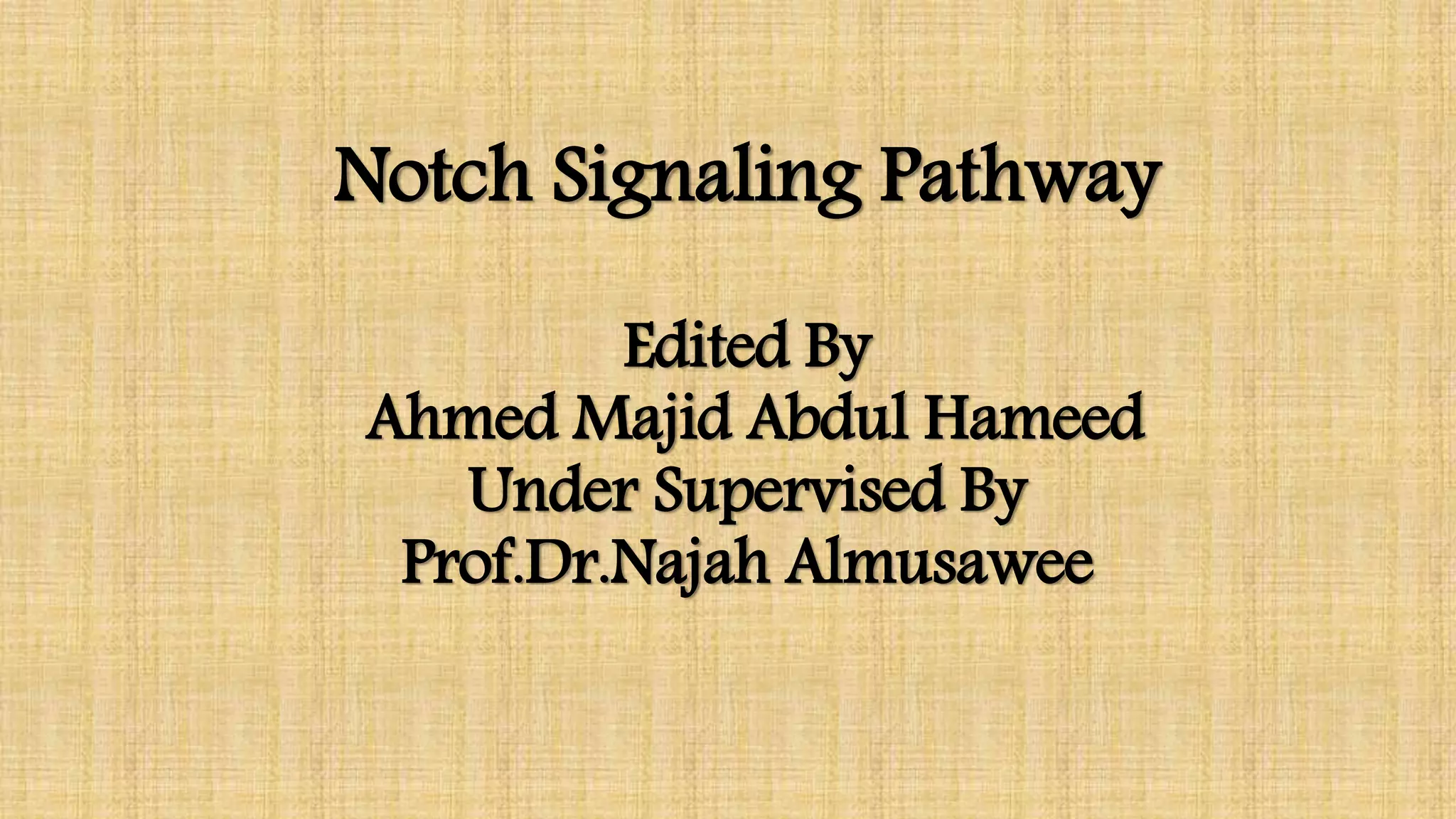 Notch signaling pathway | PPTX