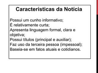 Estrutura e Características da Notícia: Guia Completo com Exemplo ...