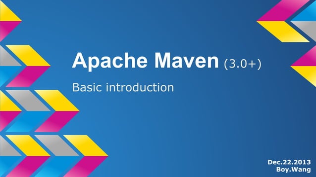 Note - Apache Maven Intro | PPT
