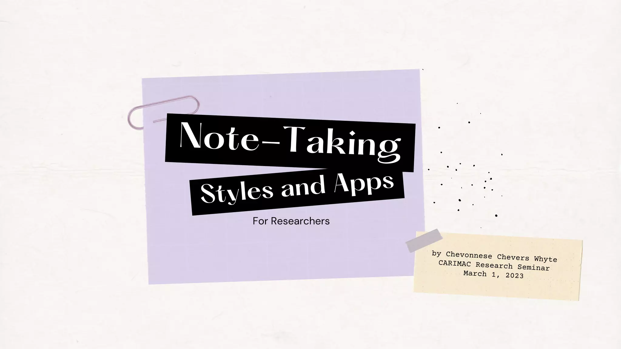 Note-Taking Styles and Apps For Researchers | PPT