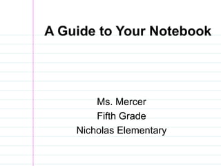 Notebook Guide | PPT