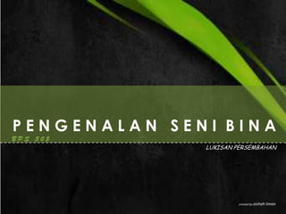 nota lukisan persembahan senibina | PPTX