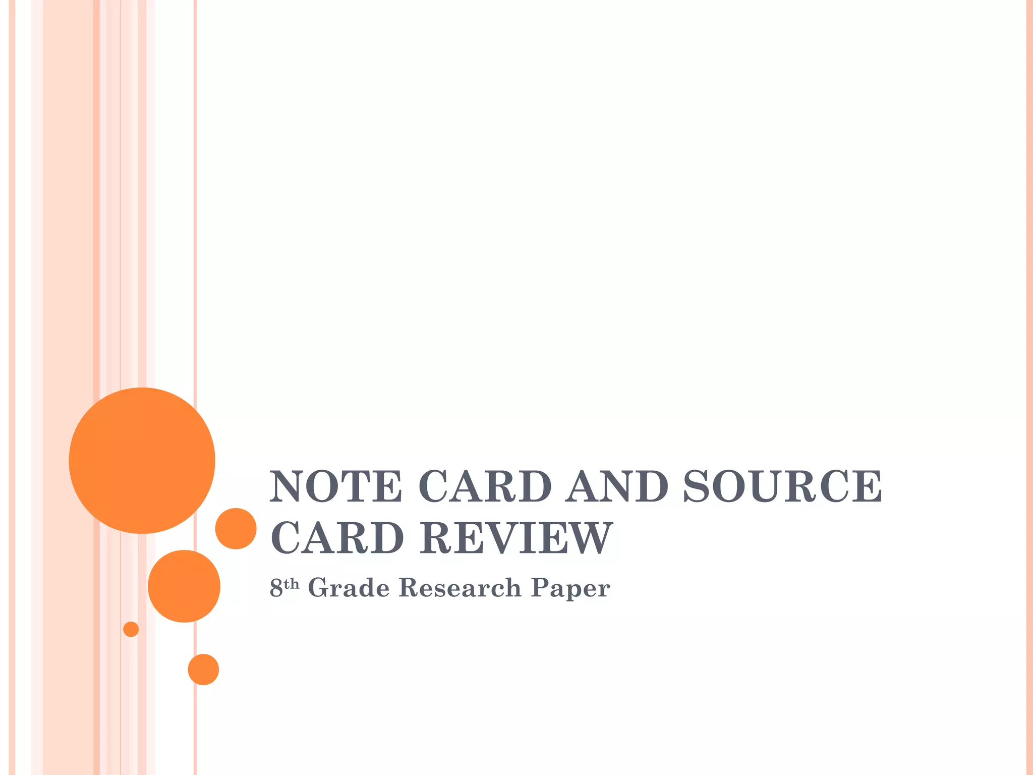 Note card and source card 8th grade | PPT