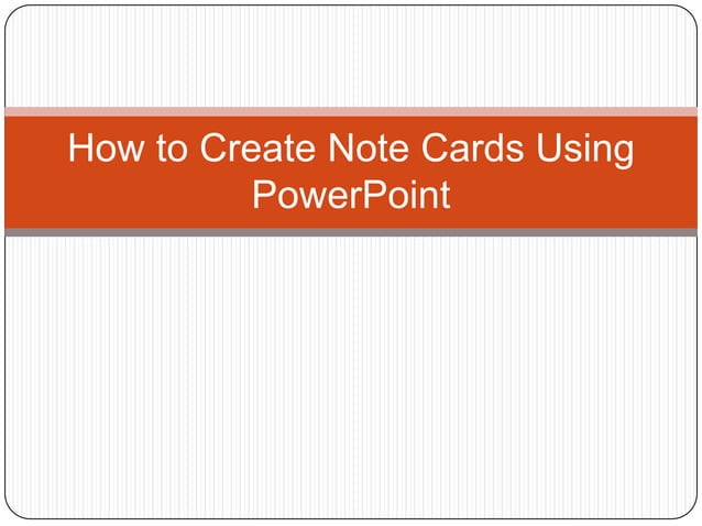 Note cards in power point | PPTX