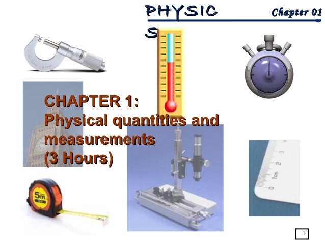 1.0 Physical Quantities and Measurement