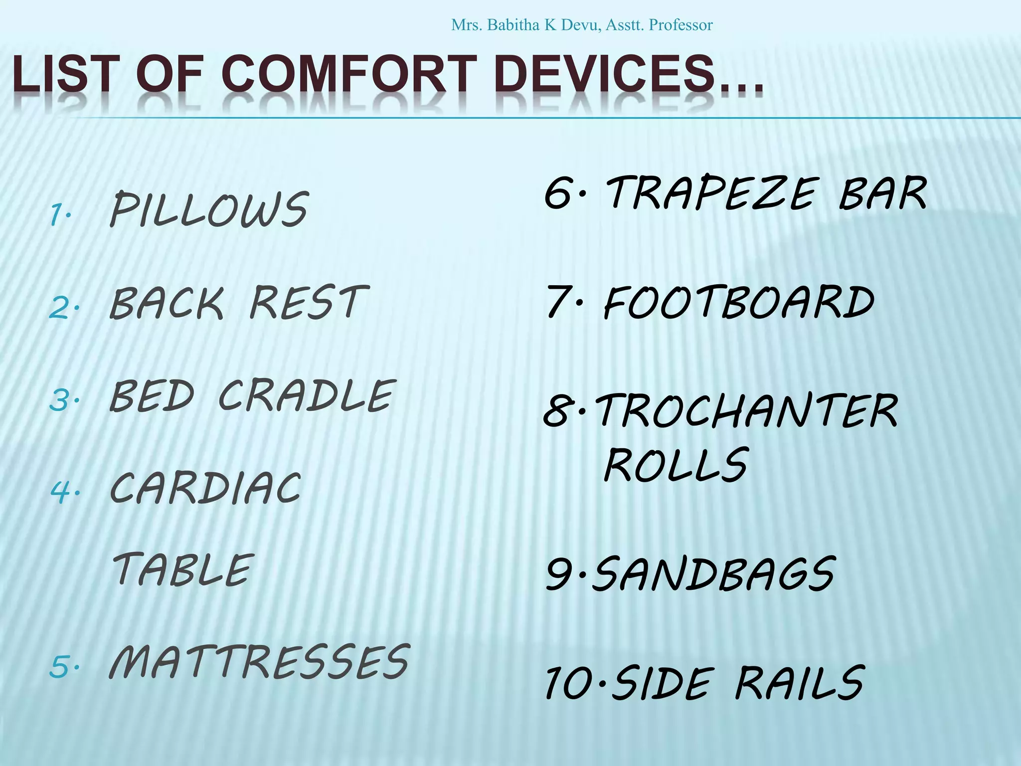 Comfort Devices | PPTX